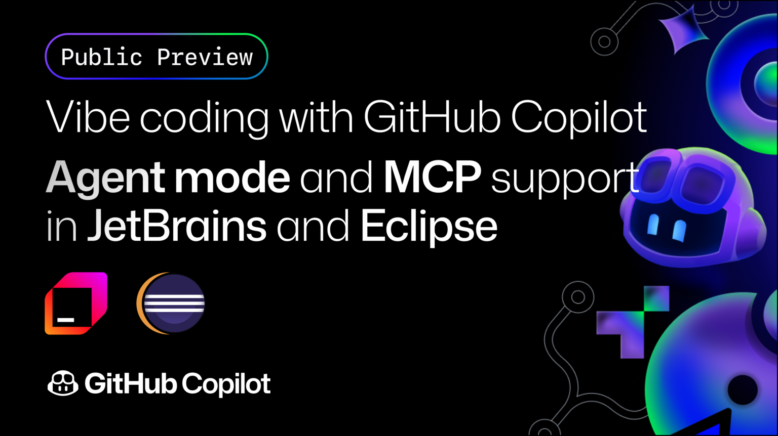 「github Copilot」のエージェントモードとmcp、「jetbrains」「eclipse」にも対応 窓の杜